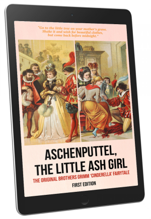 Aschenputtel - The Little Ash Girl - First Edition - The Original ...